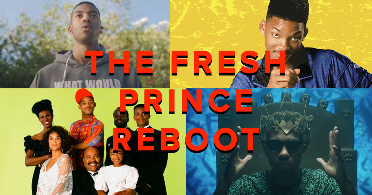 The Fresh Prince Gets A Reboot…And It’s Awesome